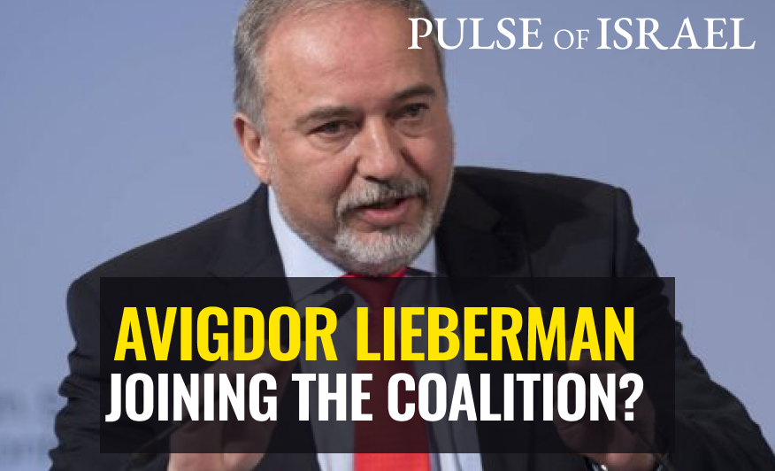 Avigdor Liberman Joining the Coalition - Pulse of Israel