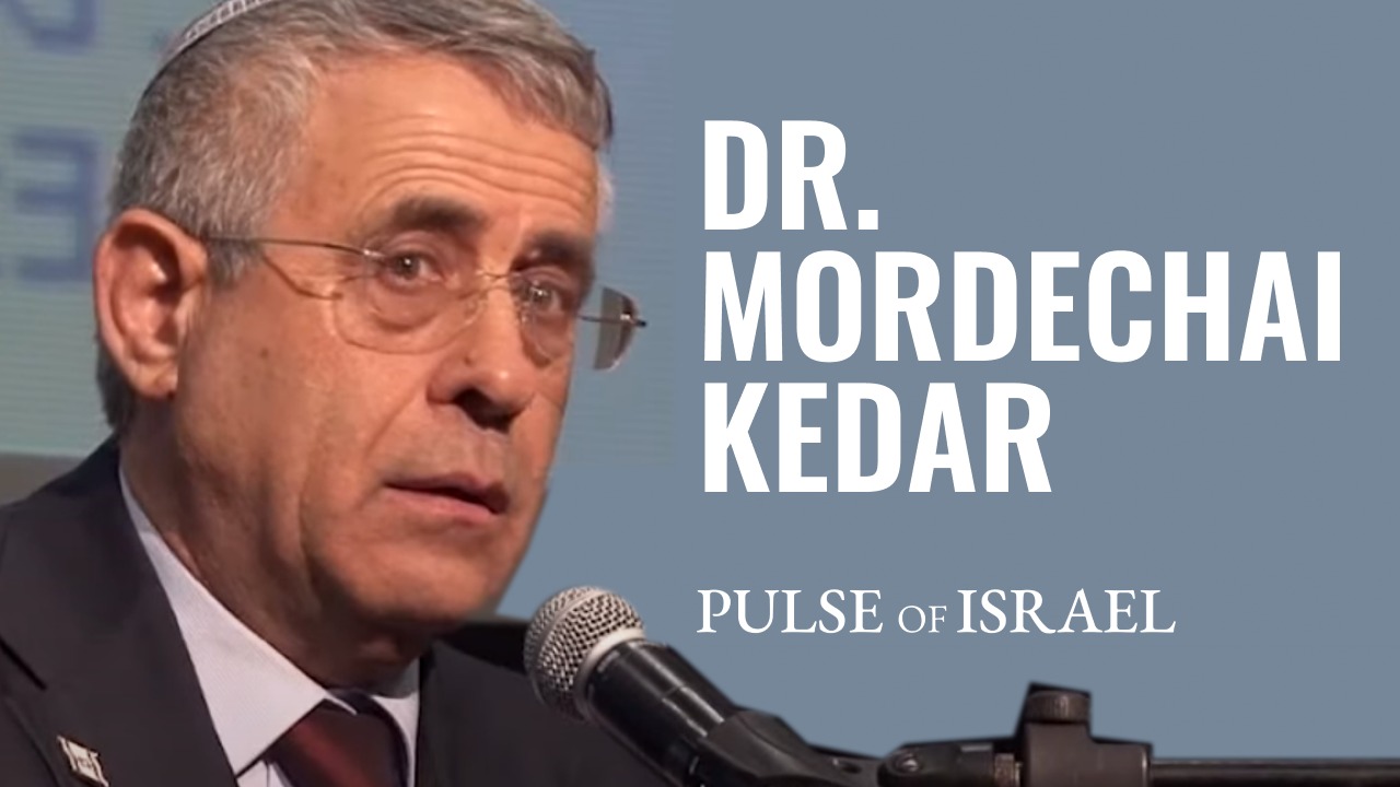 Dr. Mordechai Kedar - Pulse of Israel