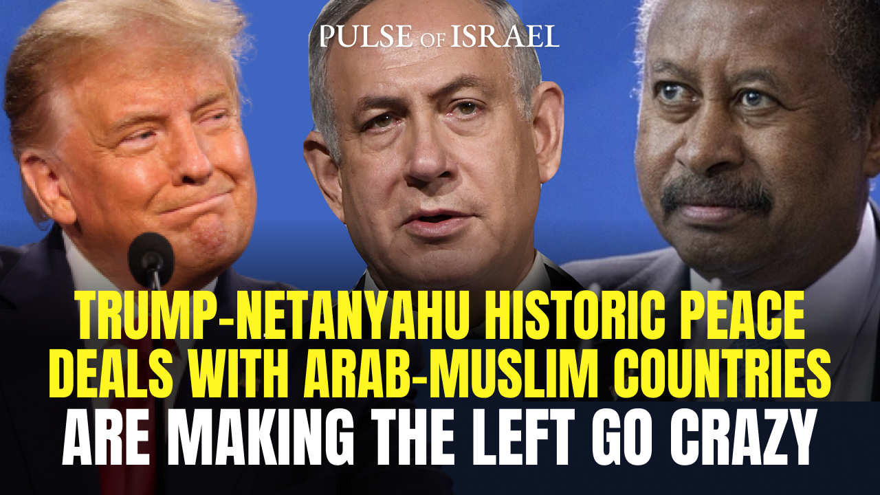 Historic Peace Deals with Muslim Countries are Making the Left Go Crazy