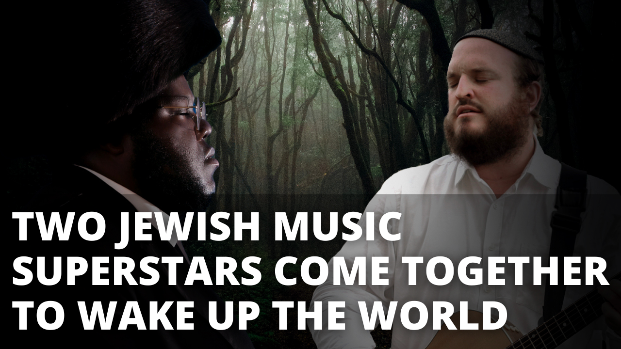 Two Jewish Music Superstars Come Together to Wake up the World