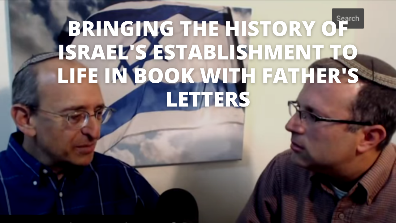 Bringing the History of Israel's Establishment to Life