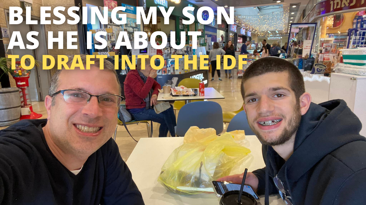 Blessing My Son as He is About to Draft into the IDF