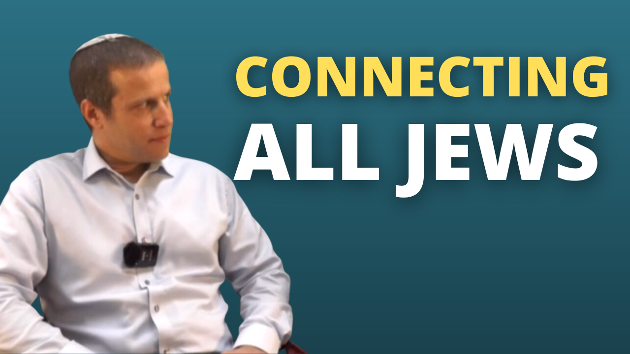 Connecting All Jews