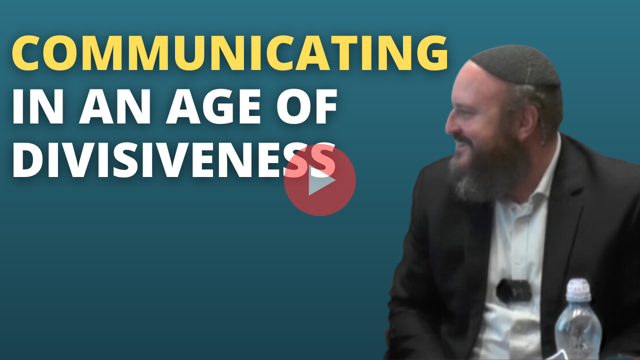Communicating in an Age of Divisiveness
