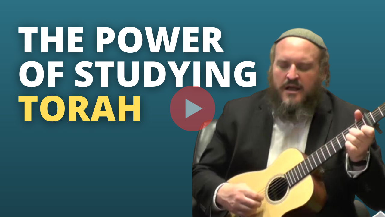 The Power of Studying Torah