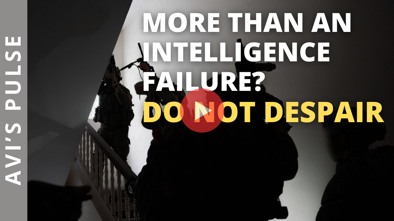 More than an Intelligence Failure? Do Not Despair