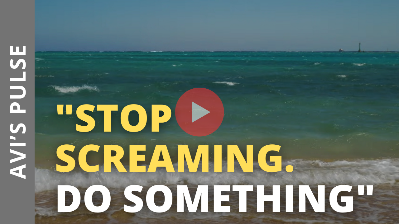 "Stop Screaming. Do Something"