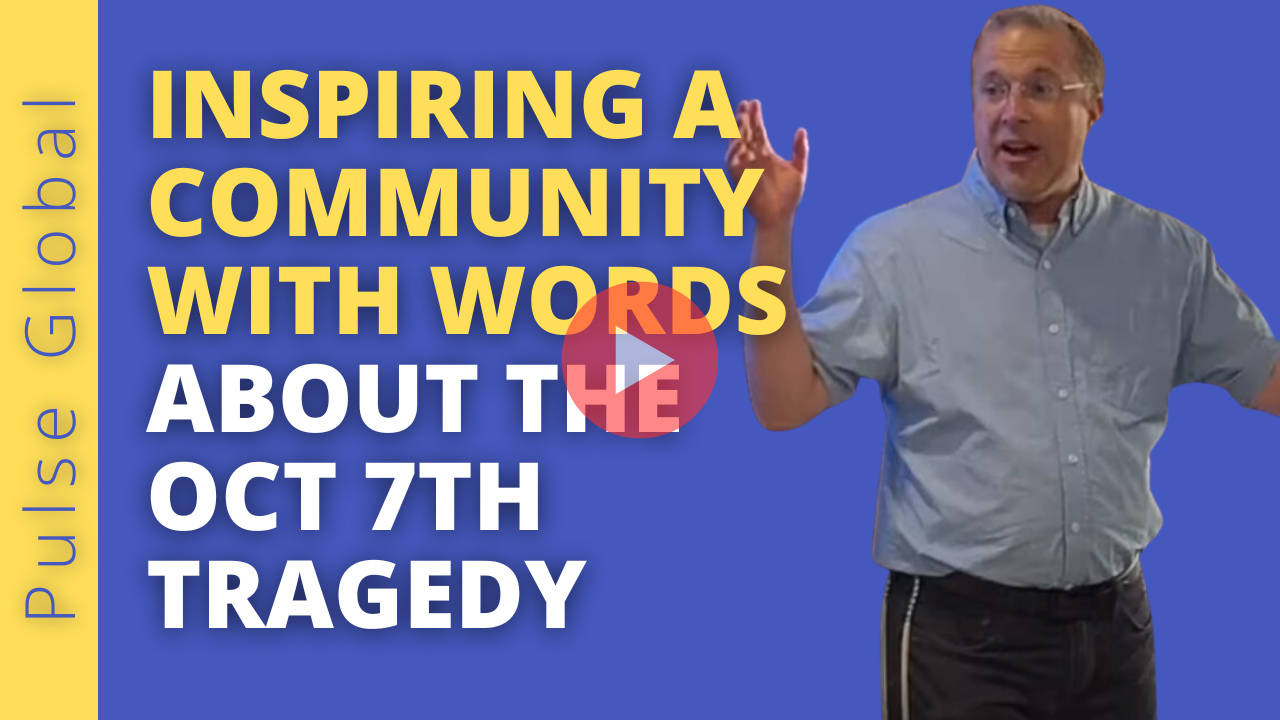 Inspiring a Community with Words about the Oct 7th Tragedy