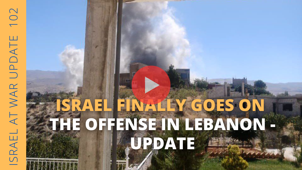 Israel Finally Goes on the Offense in Lebanon - Update