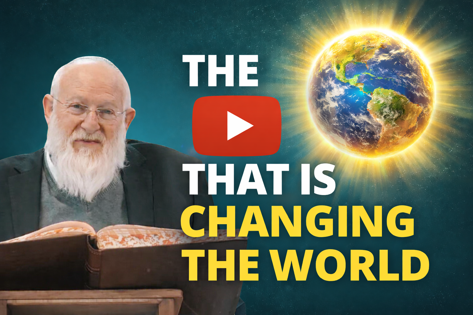 The Torah That is Changing the World