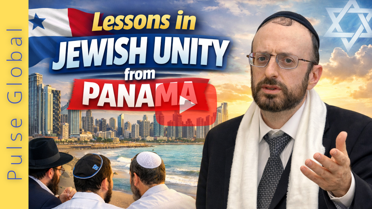 Lessons in Jewish Unity from Panama